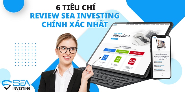Sáu tiêu chí đánh giá sàn Sea Investing | Vietstock