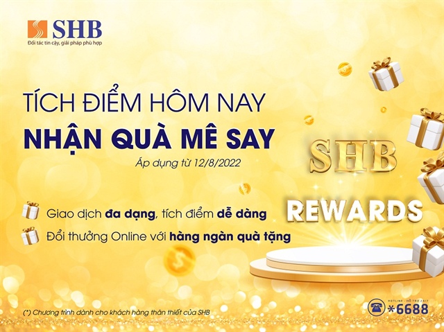 Nhận “Cơn mưa quà tặng” khi tích điểm đổi quà cùng SHB Reward | Vietstock