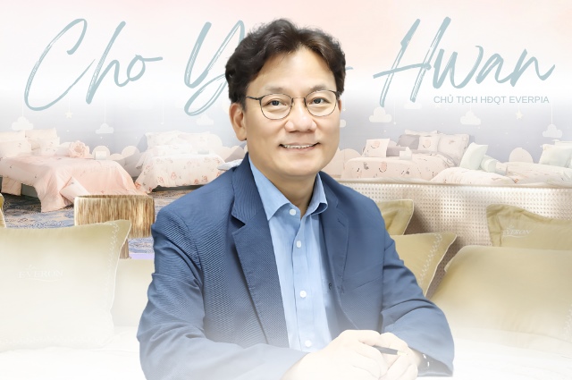 [Longform] Chủ tịch Cho Yong Hwan: Everpia phát huy năng lực IR gắn với ...